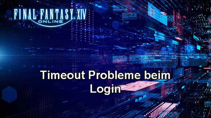 FFXIV: Timeout Fehler im FFXIV Launcher - Update: 29.01.2026 · Crystal ...